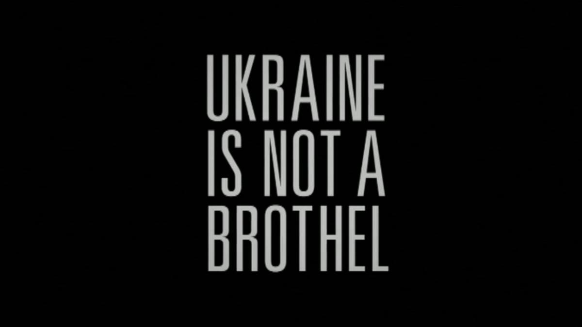 Trailer "Ukraine is not a brothel"