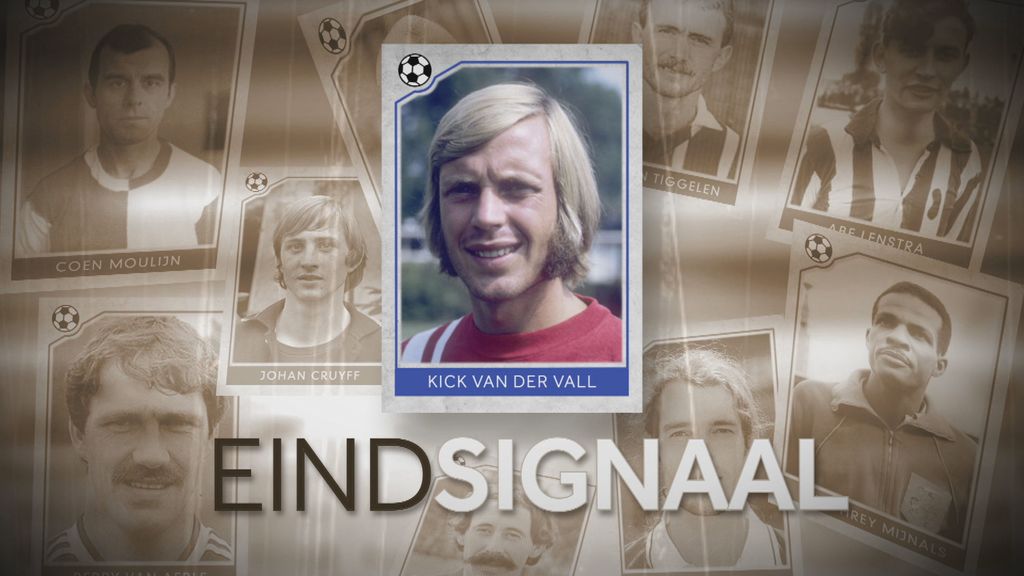 Eindsignaal: Kick van der Vall